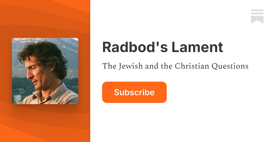 Radbod's Lament | Laurent Guyénot | Substack