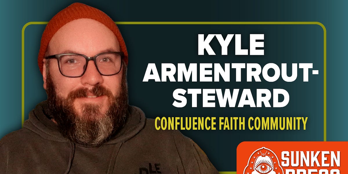 Kyle Armentrout-Steward | Church Outside the Church