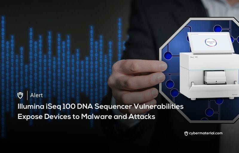 Illumina iSeq 100 DNA Sequencer Flaws - CyberMaterial