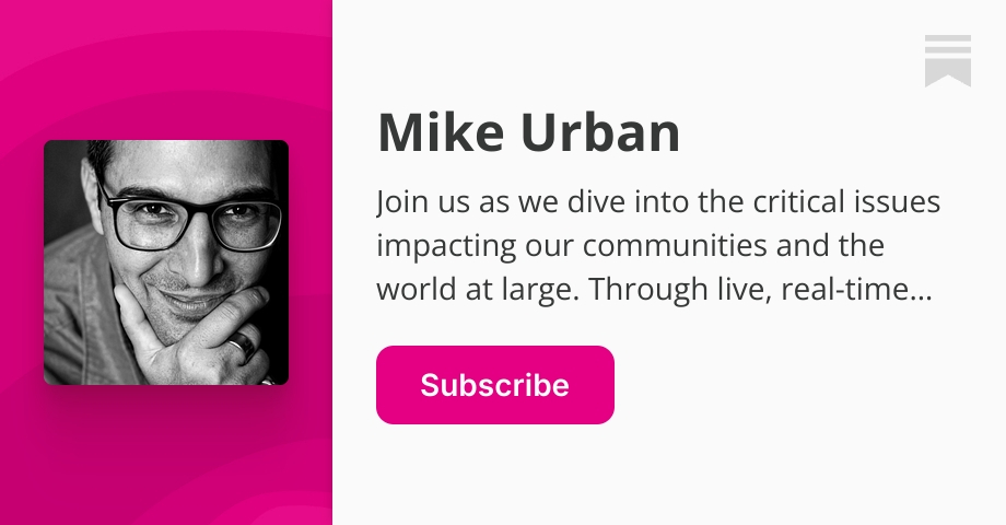 The Mike Urban Show | Substack