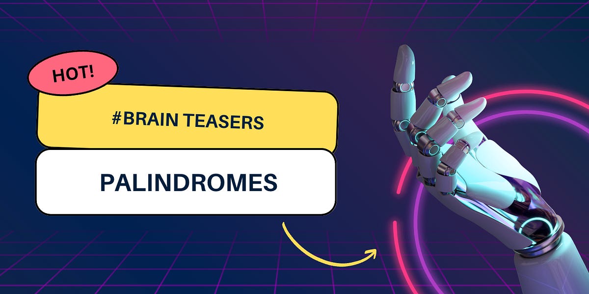 Palindromes - by Jakub Slys 🤖 - slys.dev