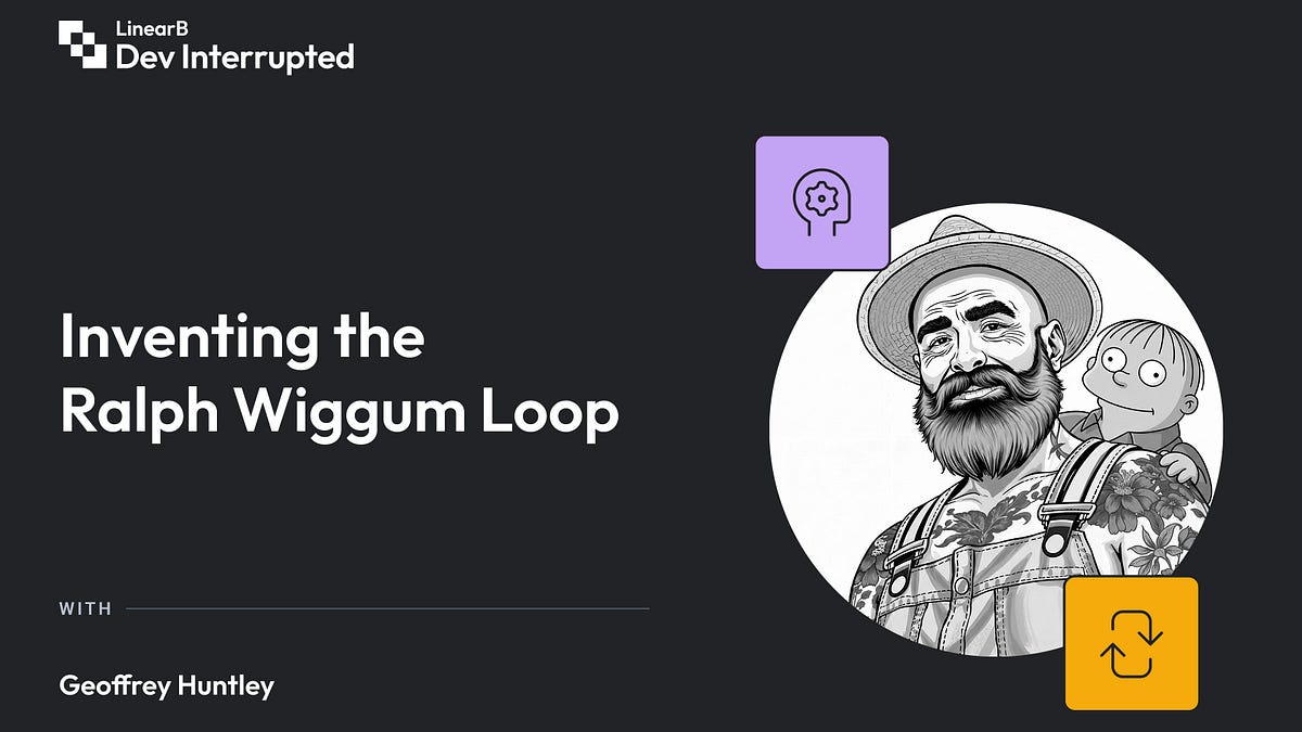 Inventing the Ralph Wiggum Loop | Creator Geoffrey Huntley