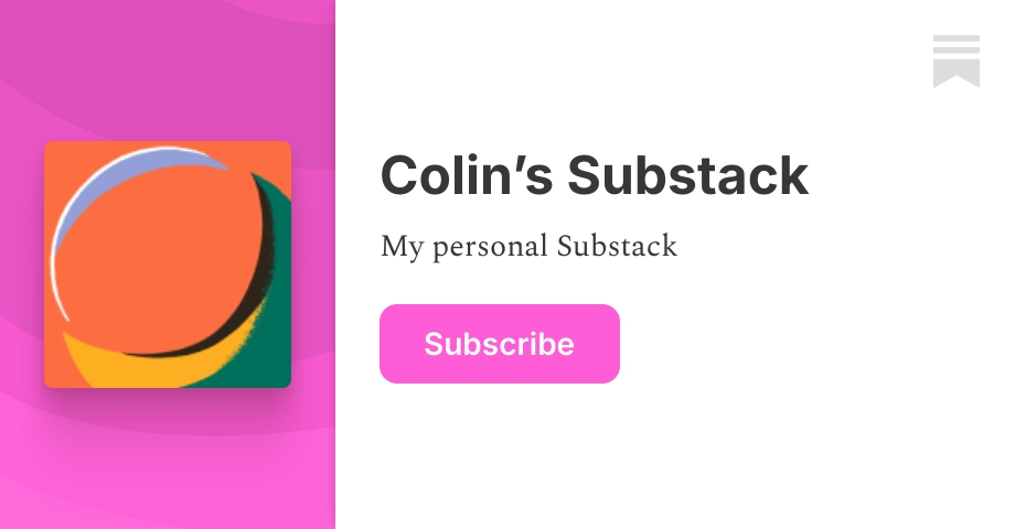 Colin’s Substack | Colin Cook | Substack