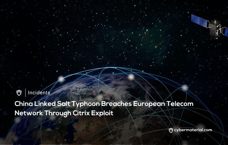 Salt Typhoon Hacks European Telecom - CyberMaterial