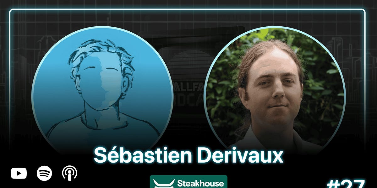 #27: Sebastien Derivaux, Steakhouse Financial | Building Steakhouse ...