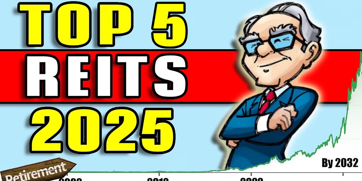 📊 Top 5 REITs for 2025 - Dividendology