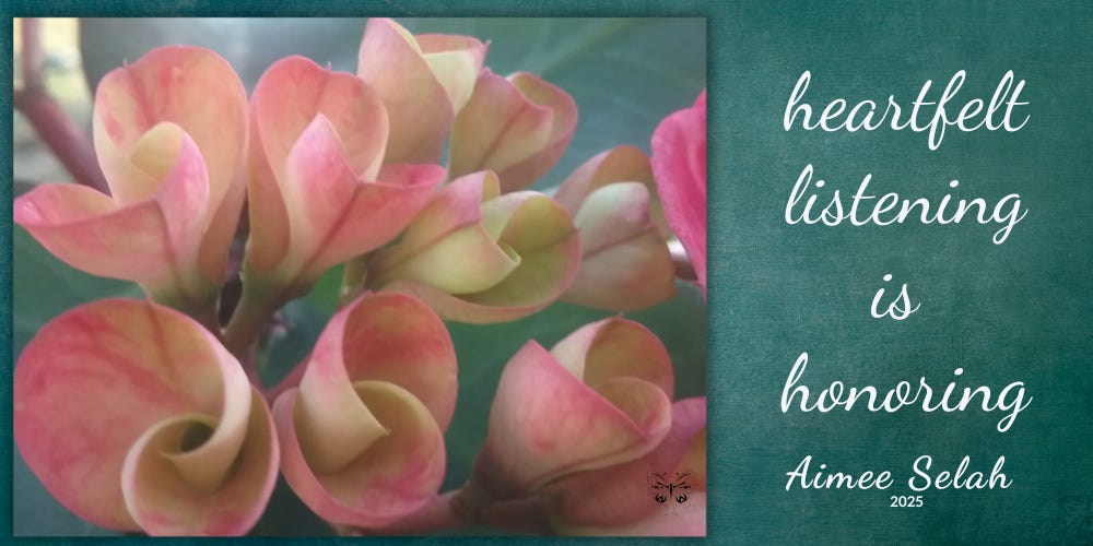 Presence and Listening - by Aimee Selah—poetry garden