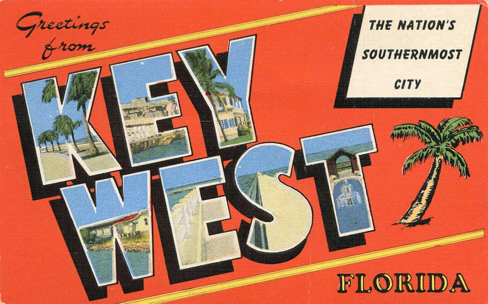 Key West - by Dana from OH - Obscure Histories
