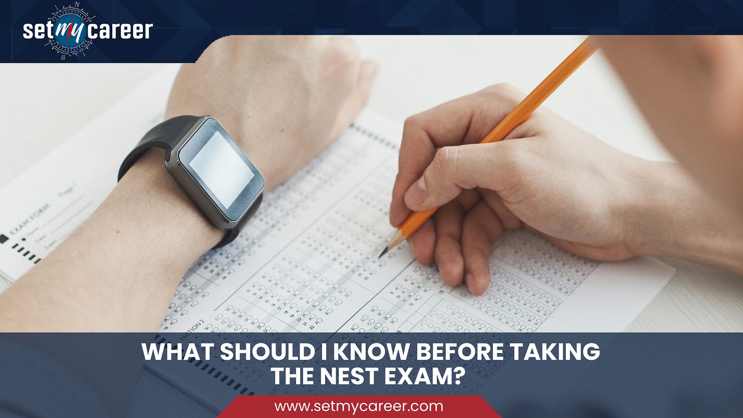 What Should I Know Before Taking the NEST Exam?