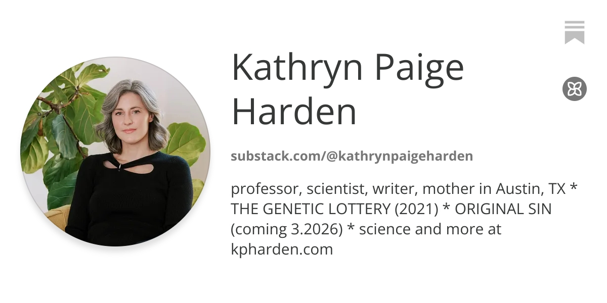 Kathryn Paige Harden | Substack
