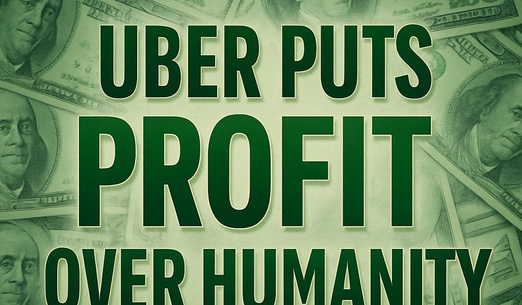 When Uber Put Policy Over Humanity - Morgan J. Freeman