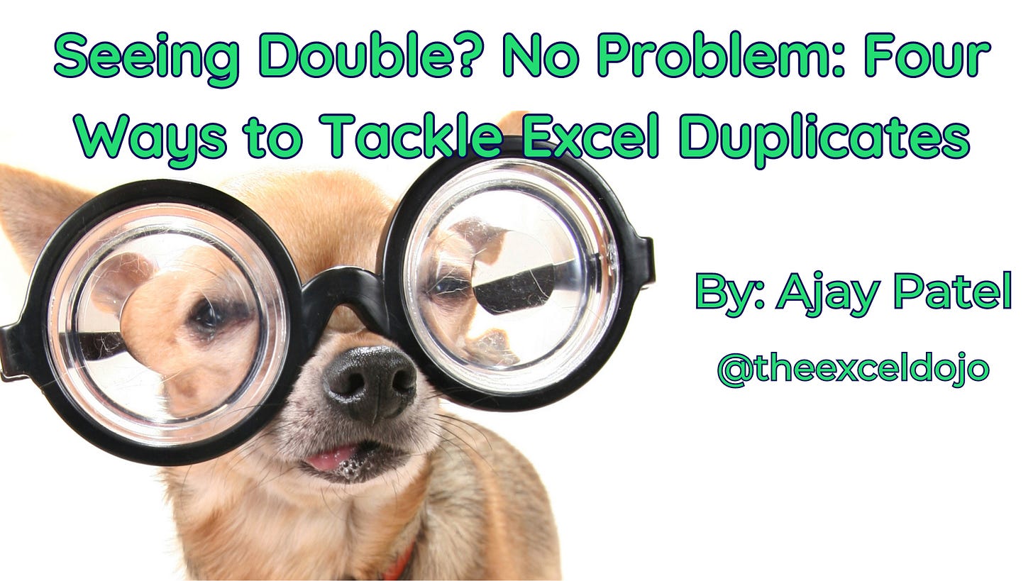 Seeing Double? No Problem: Four Ways to Tackle Excel Duplicates