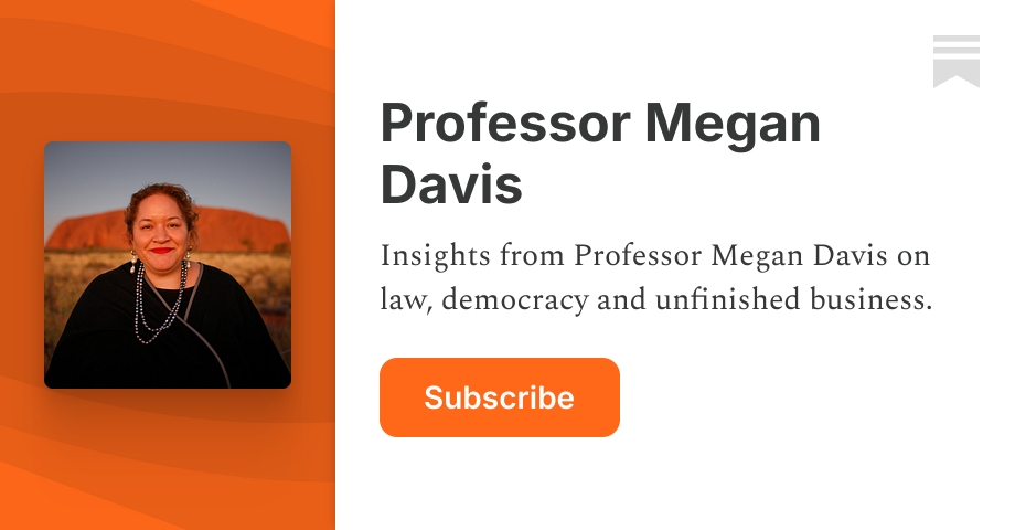 Professor Megan Davis | Professor Megan Davis AC | Substack