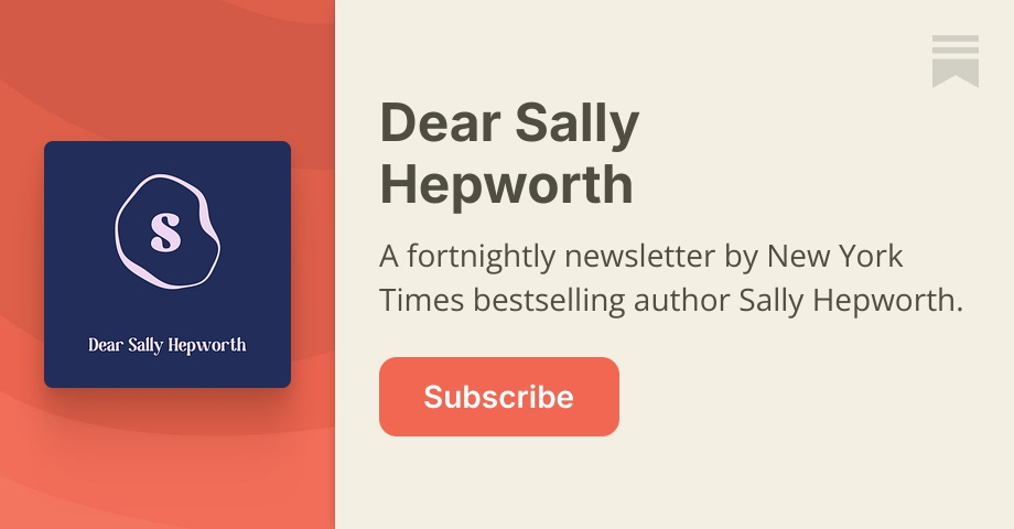 Dear Sally Hepworth | Substack
