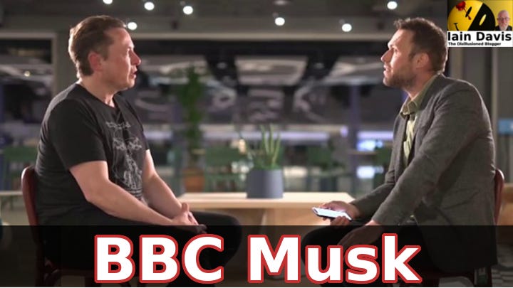 BBC Musk - Iain Davis Substack