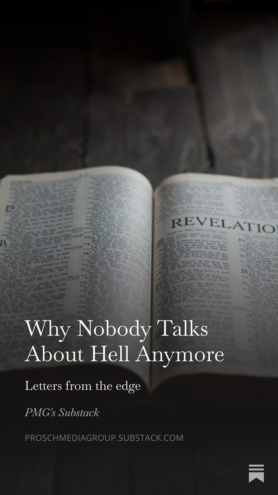 Why Nobody Talks About Hell Anymore - PMG's Substack