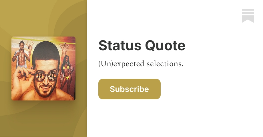 Status Quote | Blog Dylan | Substack