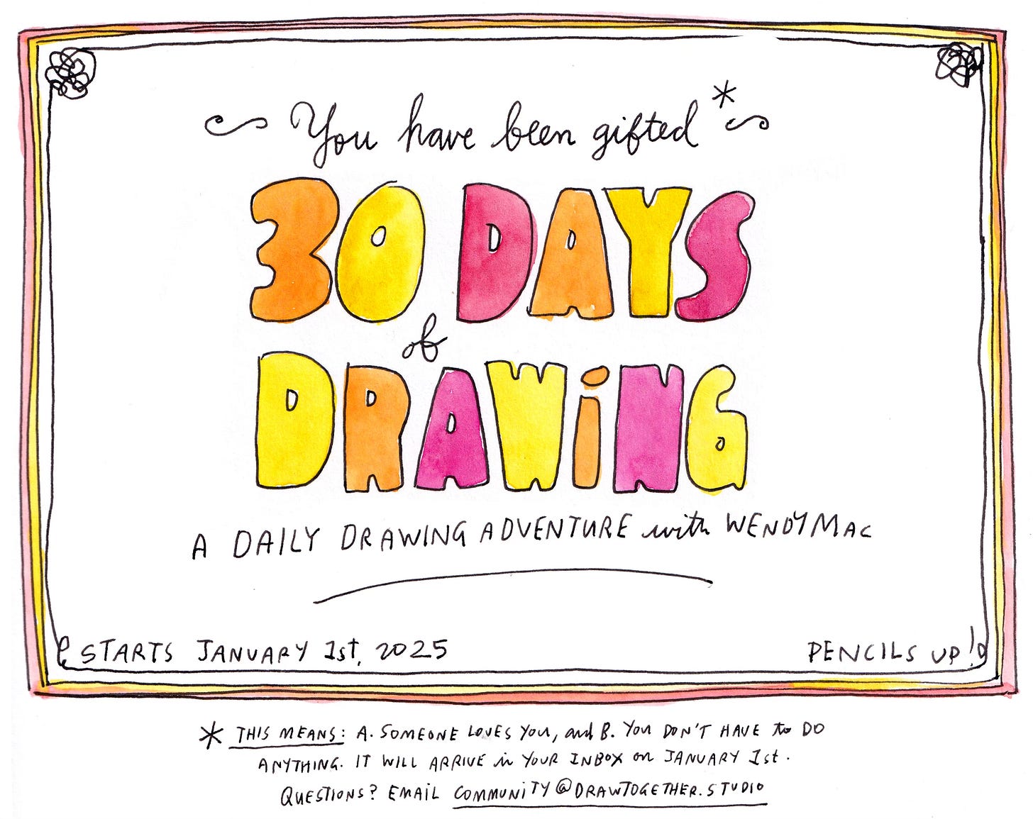 30-Days of Drawing Starts Jan. 1 - by Wendy MacNaughton