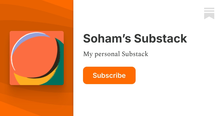 Soham’s Substack | Soham kulkarni | Substack