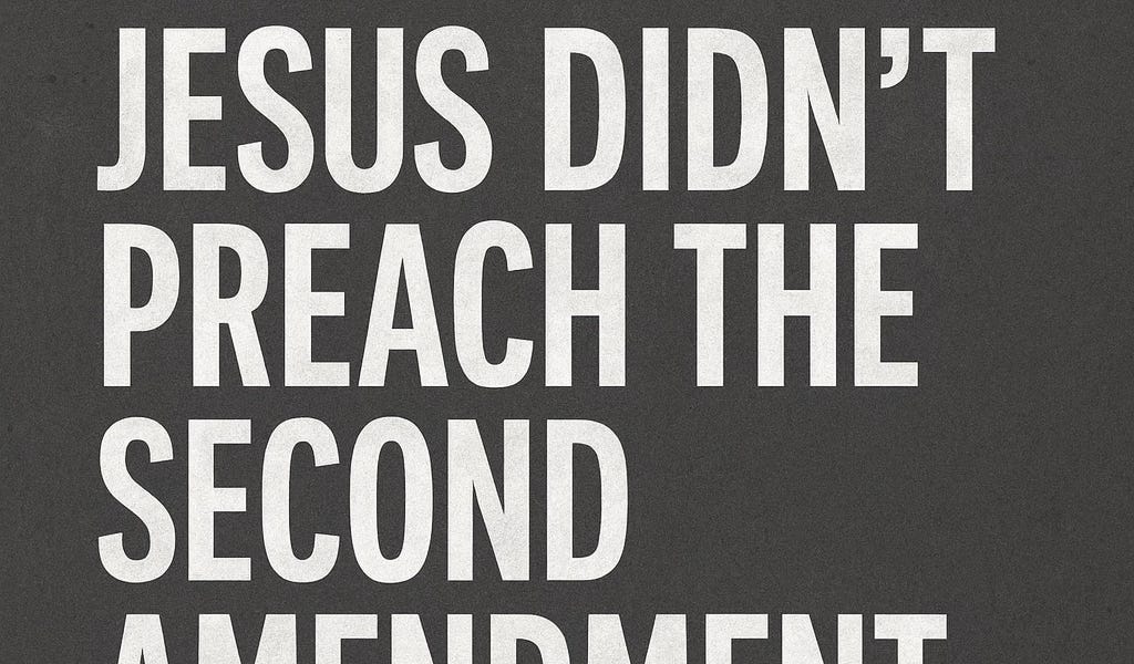 Jesus Didn’t Preach the Second Amendment. The Cult of White Christian ...
