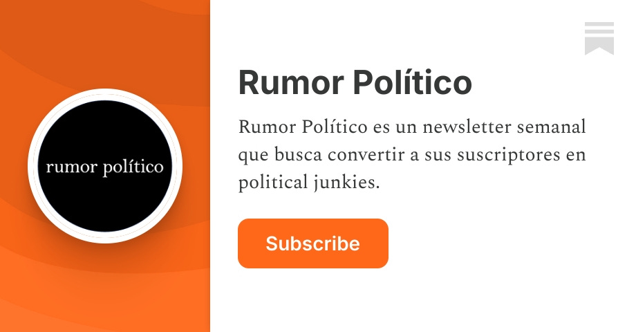 Rumor Político | Substack