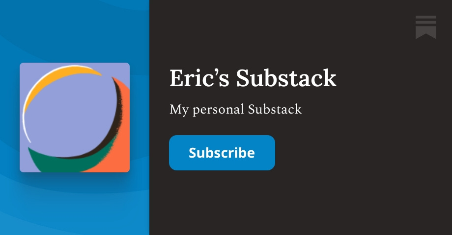 Eric’s Substack | Eric Zeigler | Substack