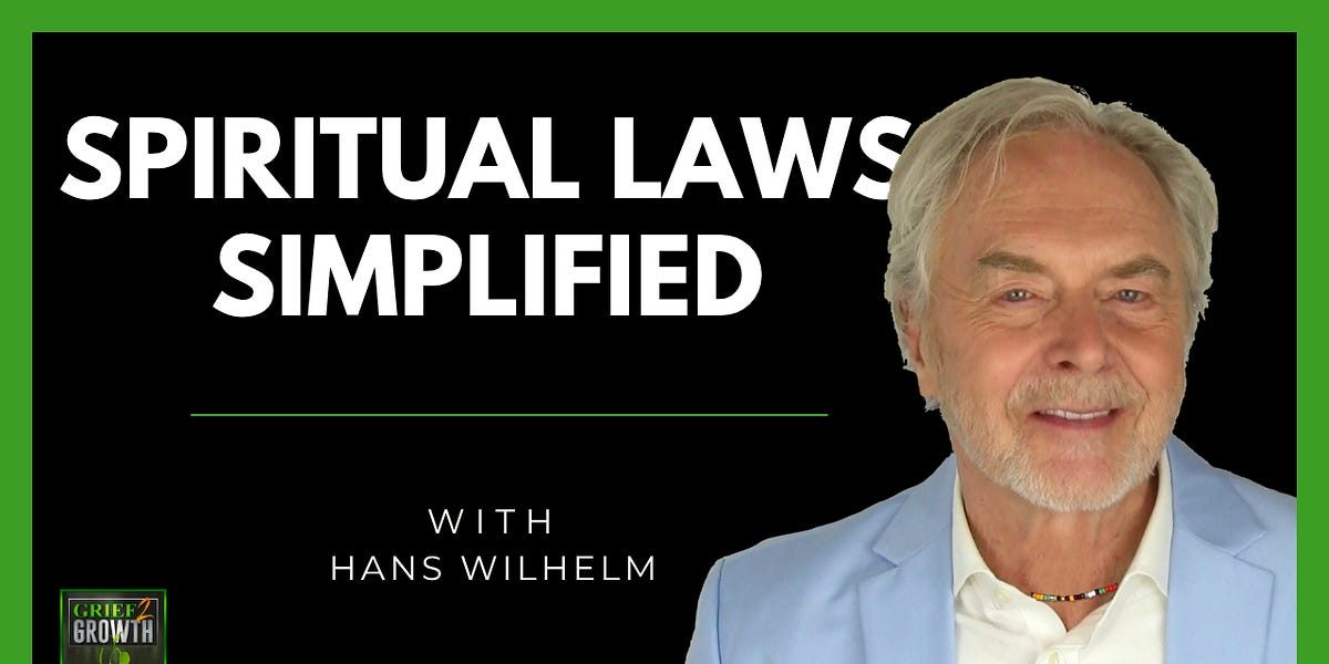 🌿 The Spiritual Meaning of Grief- With Hans Wilhelm