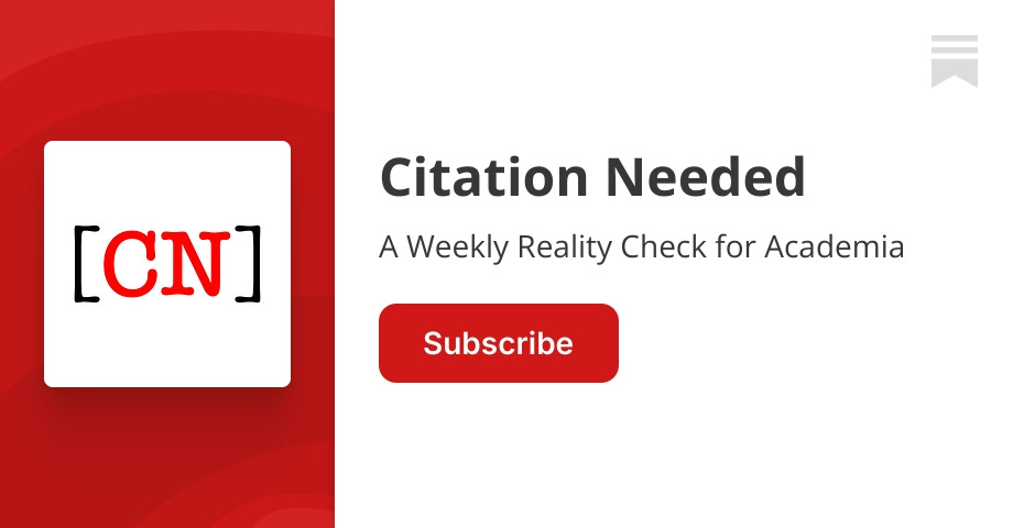 Citation Needed | Substack