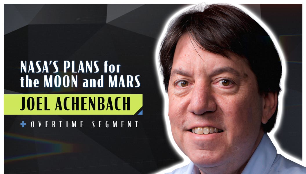 NASA’s Plans for the Moon and Mars (Robert Wright & Joel Achenbach)