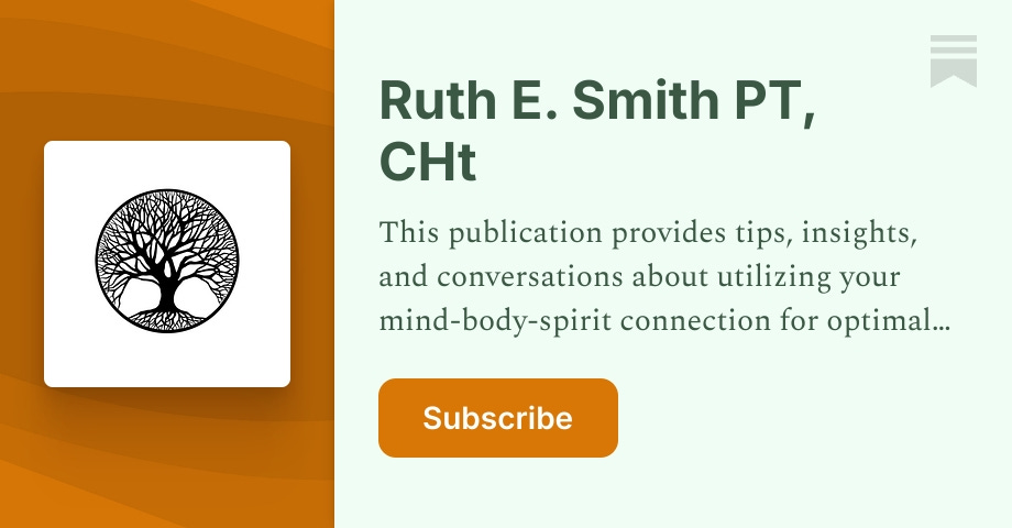 Ruth E. Smith PT, CHt | Substack