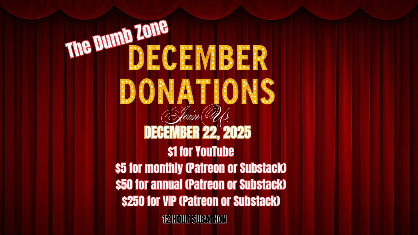 The 2025 Dumb Zone Subathon! - The Dumb Zone