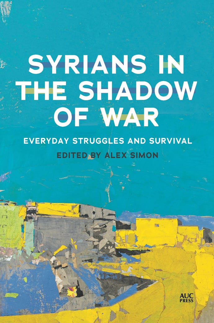 Book announcement: Syrians in the Shadow of War
