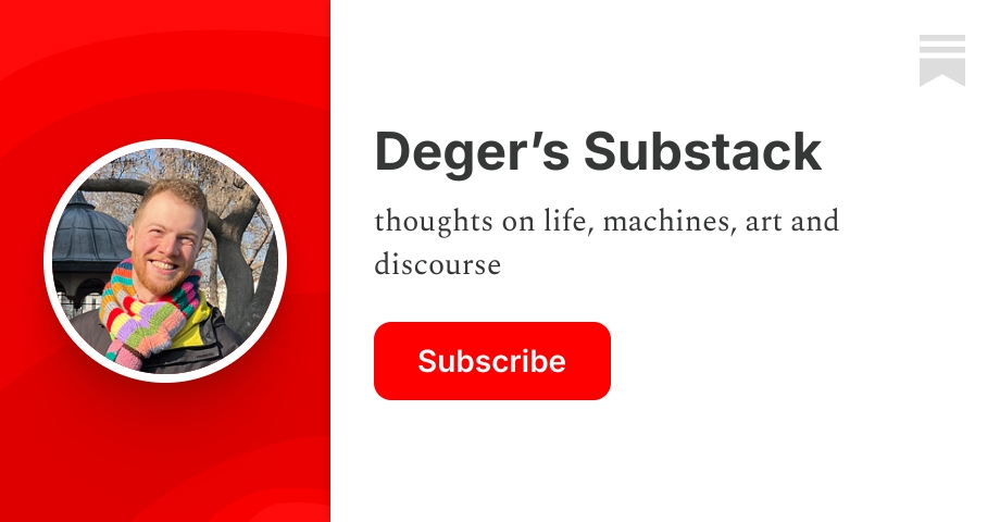 Deger’s Substack | Substack