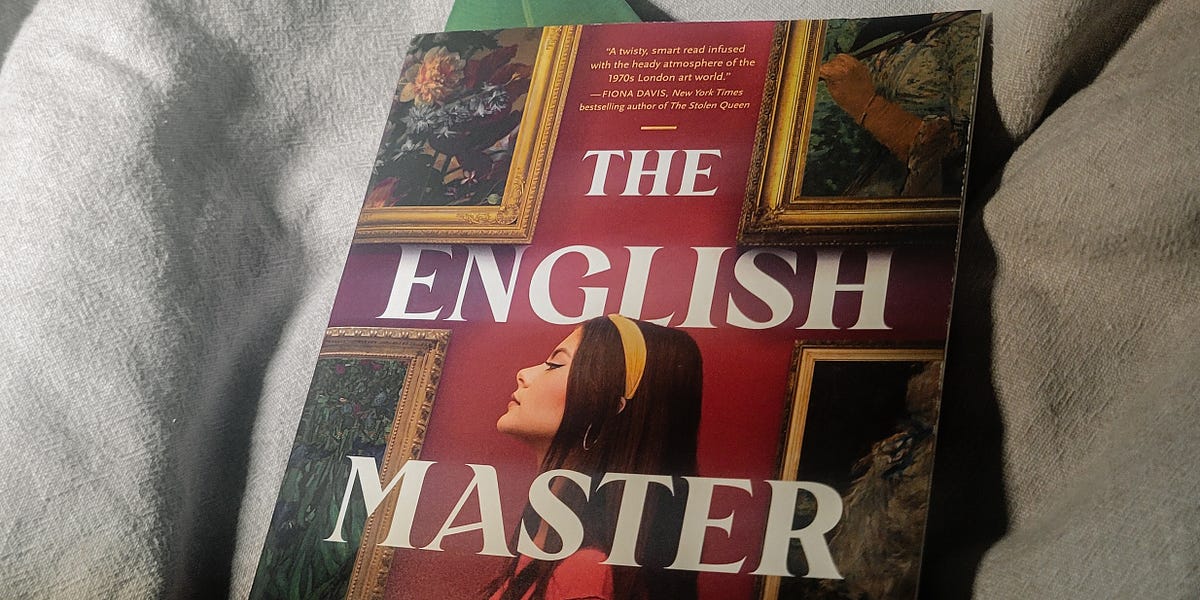 The English Masterpiece - Book Review - by Anna Bern