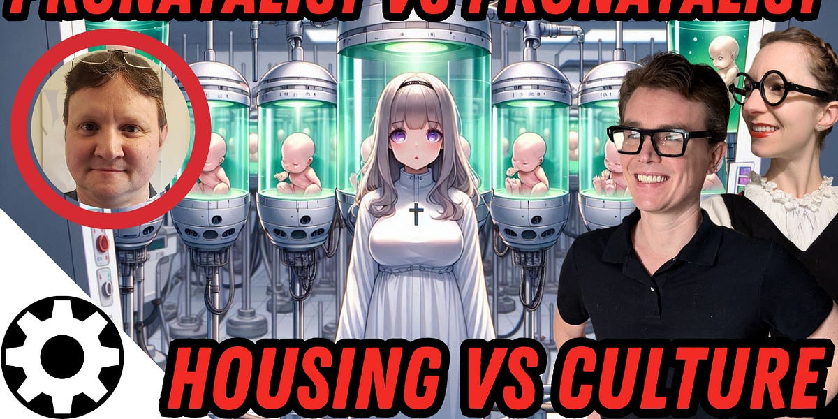 Pronatalist Debate: Culture vs. Housing with @MoreBirths