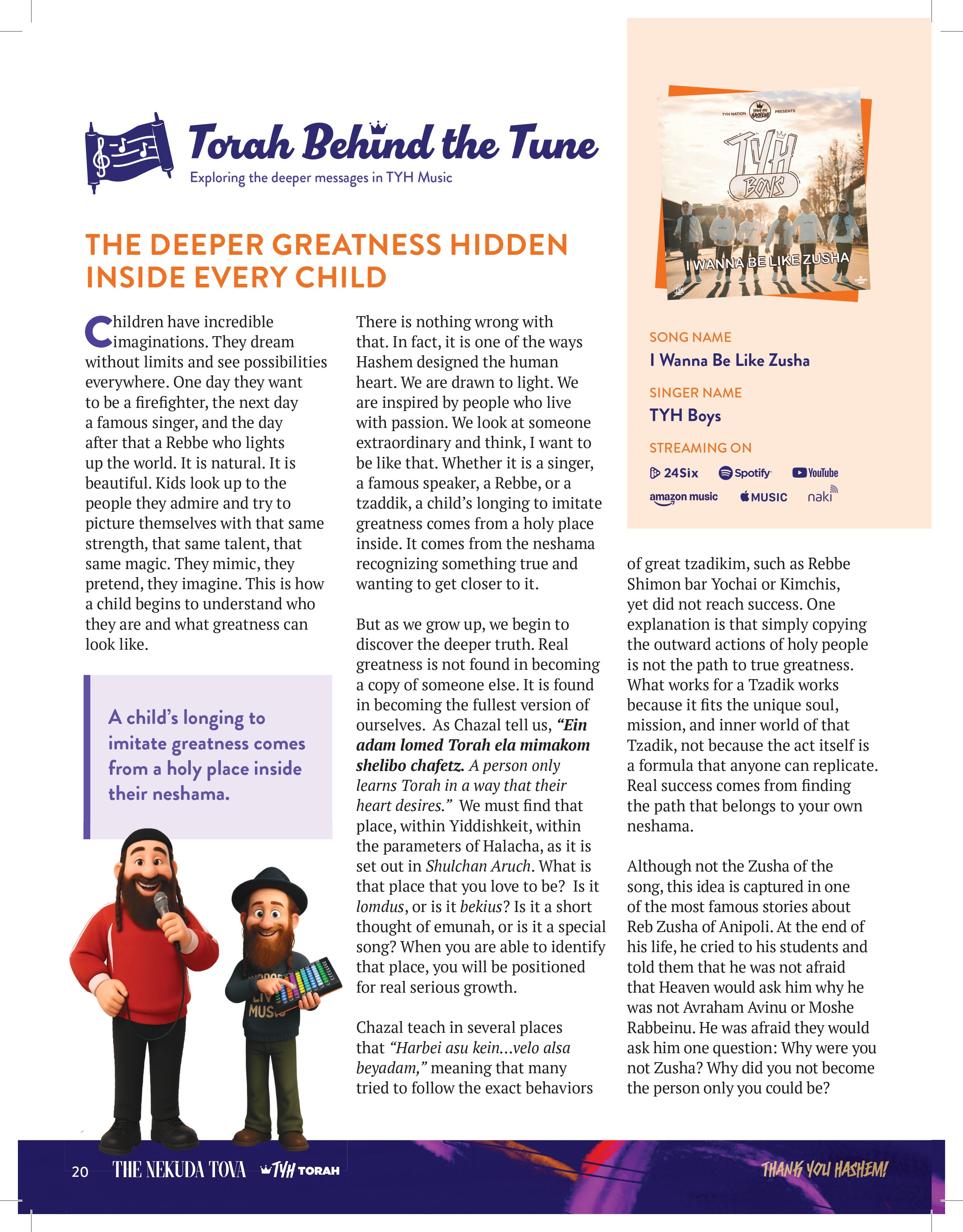 I want to be like Zusha - by Daas Yochid - Not Daas Torah