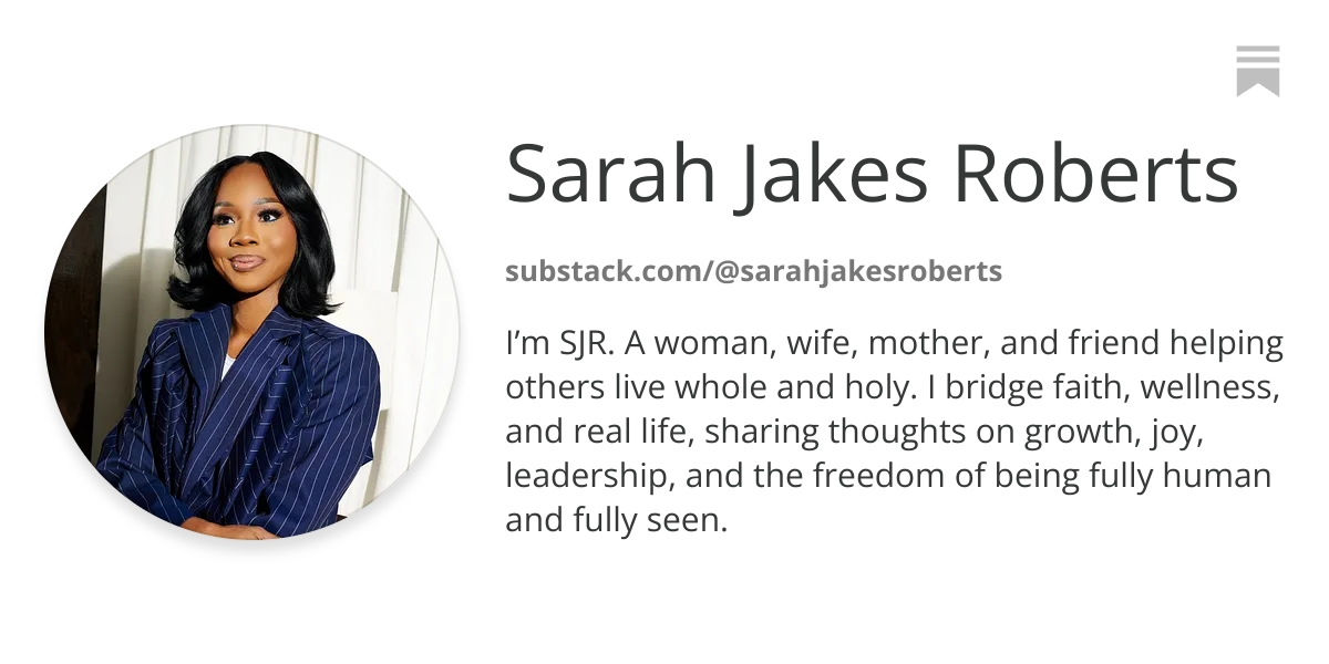 Sarah Jakes Roberts | Substack