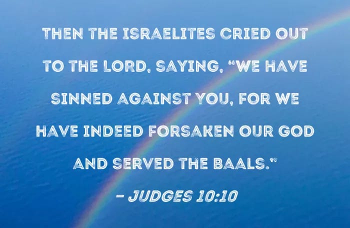 Judges 10:10 Meaning, Context & Commentary - biblestudy