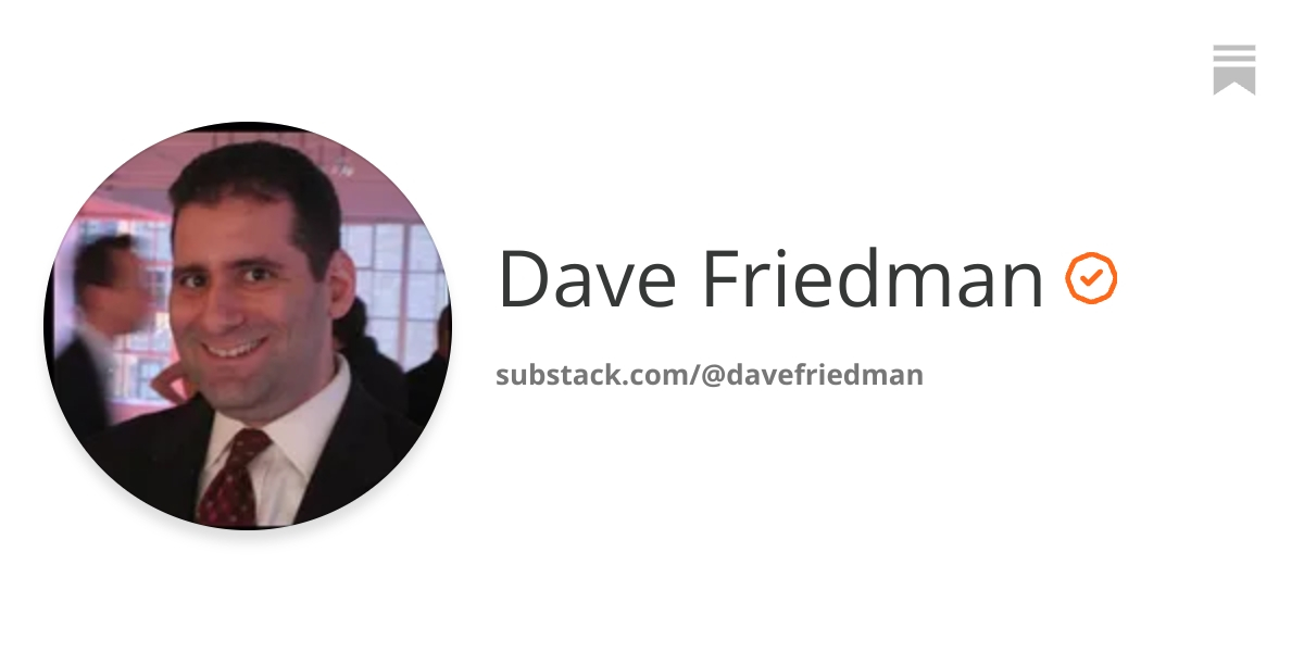 Dave Friedman | Substack