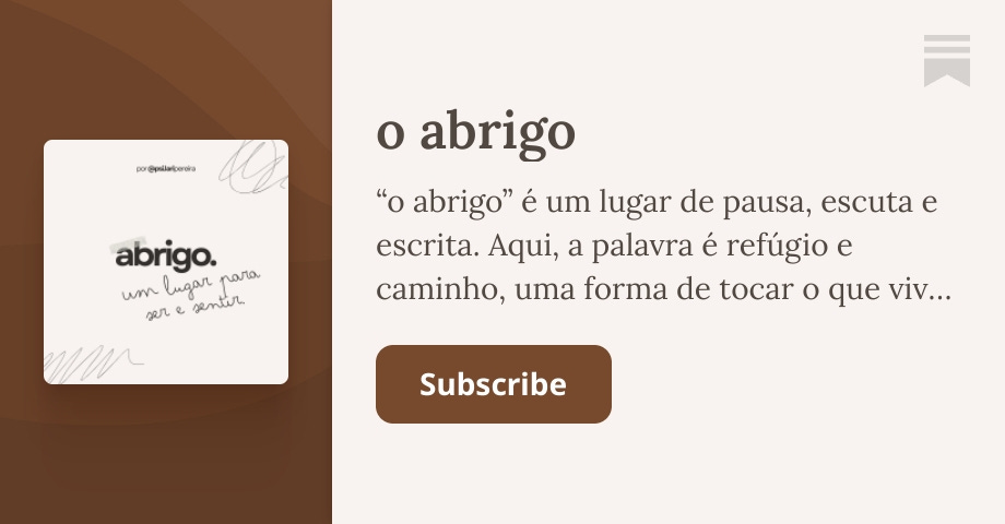 o abrigo | Larissa Pereira | Substack