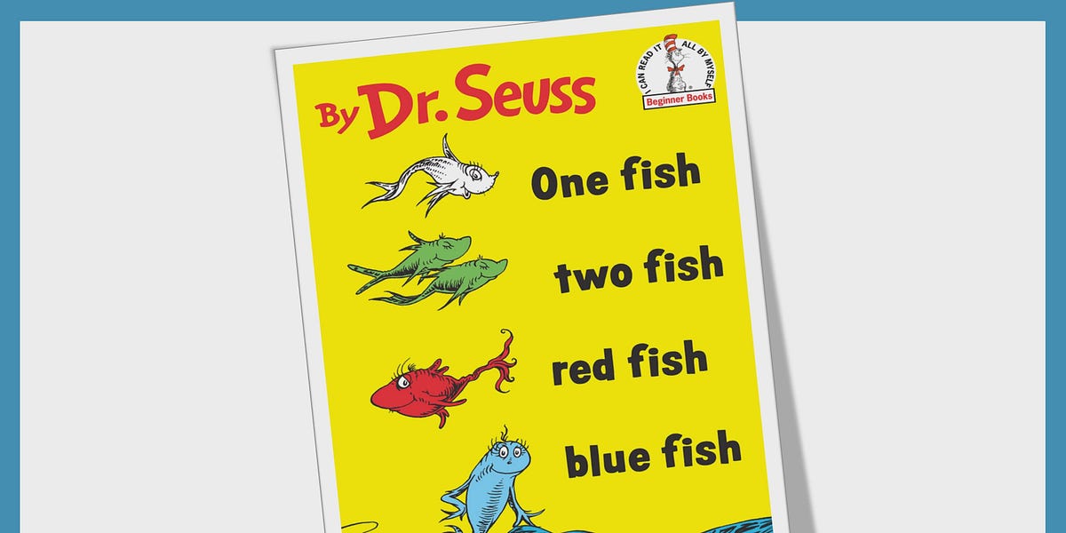 One Fish, Two Fish, Red Fish, Blue Fish - Storybook Hut