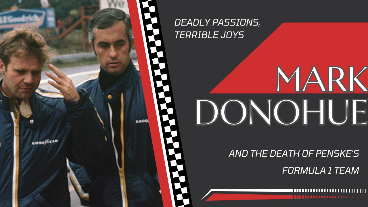 DPTJ Script: The death of Mark Donohue and the fall of Penske Racing in ...