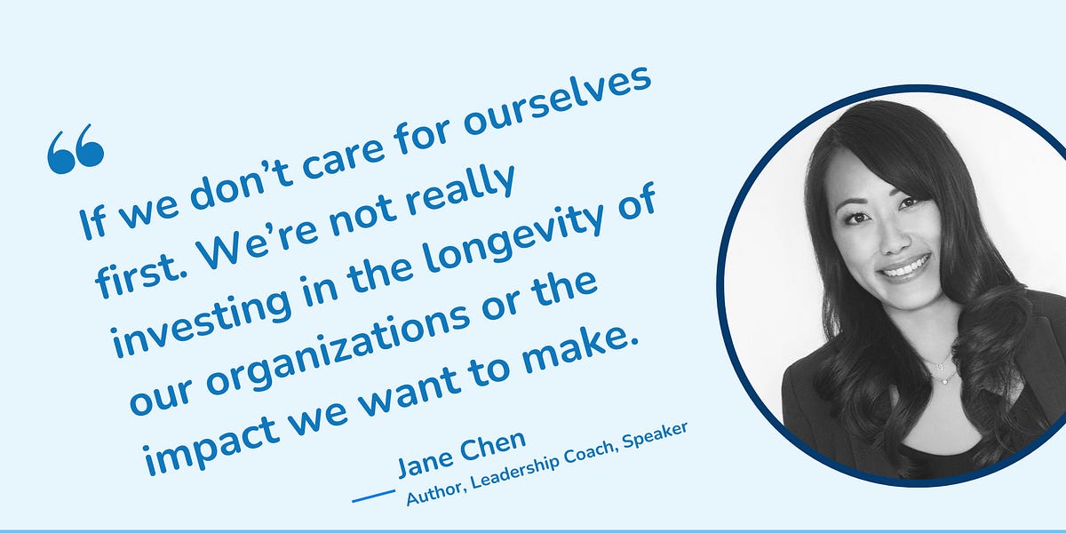 Healing Leadership: Jane Chen on Transforming Burnout into ...