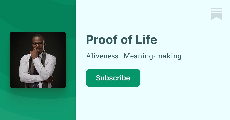 Proof of Life | Omondi Ochuka | Substack