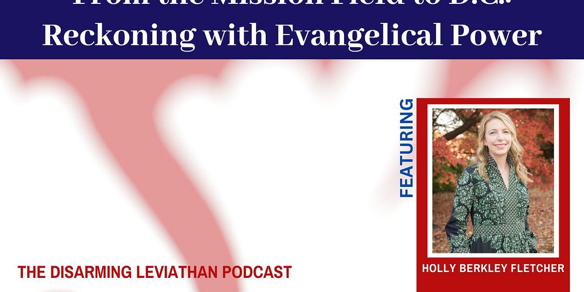 From the Mission Field to D.C.: Reckoning with Evangelical Power w ...
