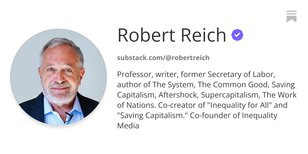 Robert Reich | Substack