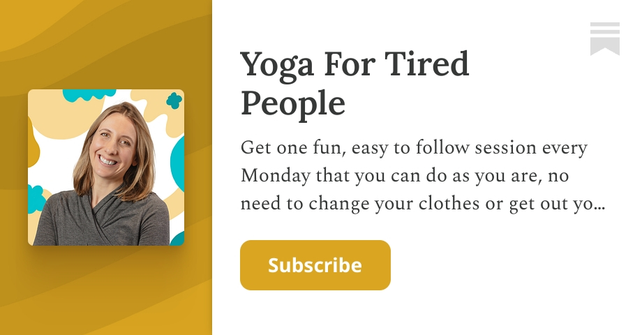 Yoga For Tired People | Jo Hutton | Substack