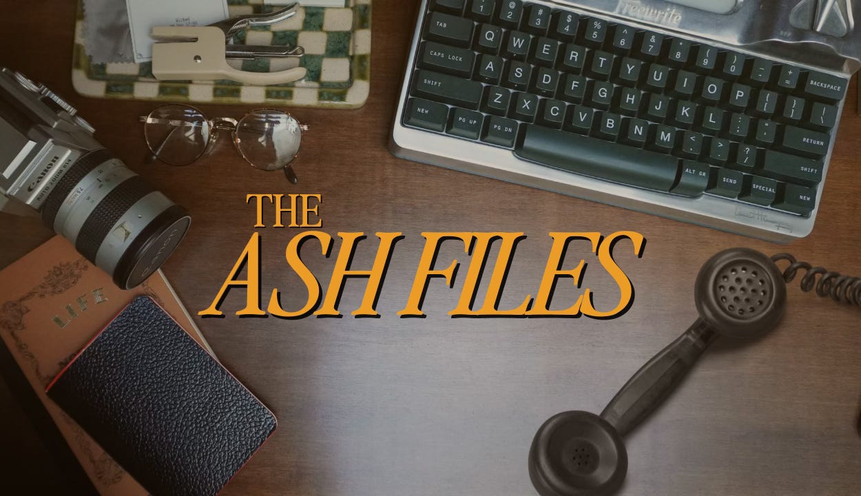 The Ash Files | Substack