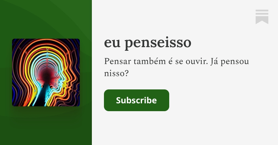 eu penseisso | Maíra Busato | Substack