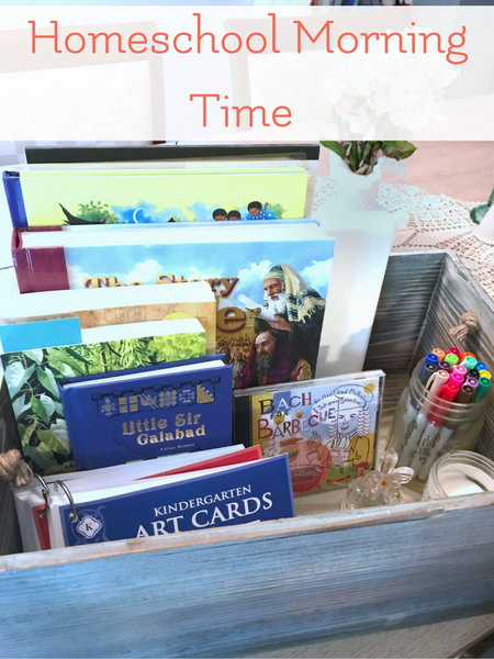 Homeschool Morning Time for Smooth Days - by Lara